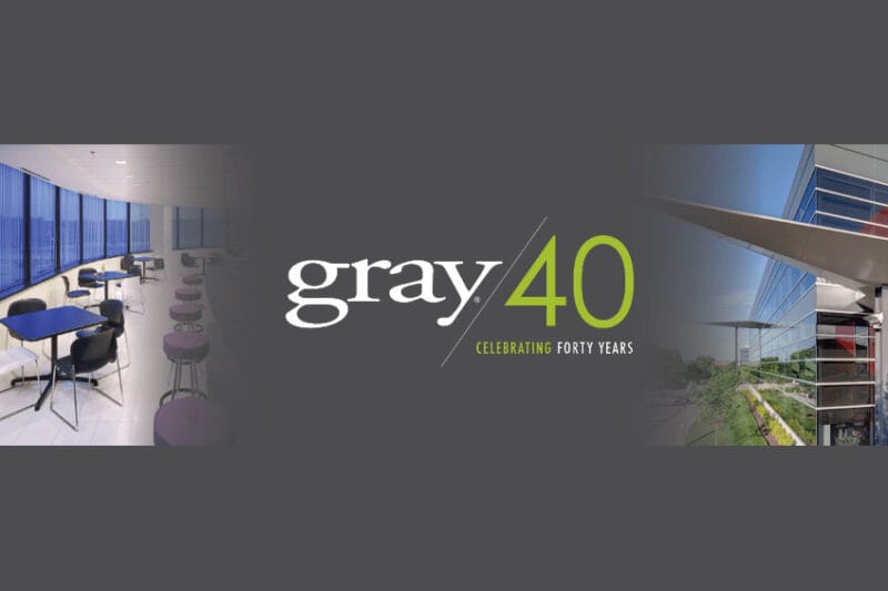 Celebrating 40 Years - Gray Design Group