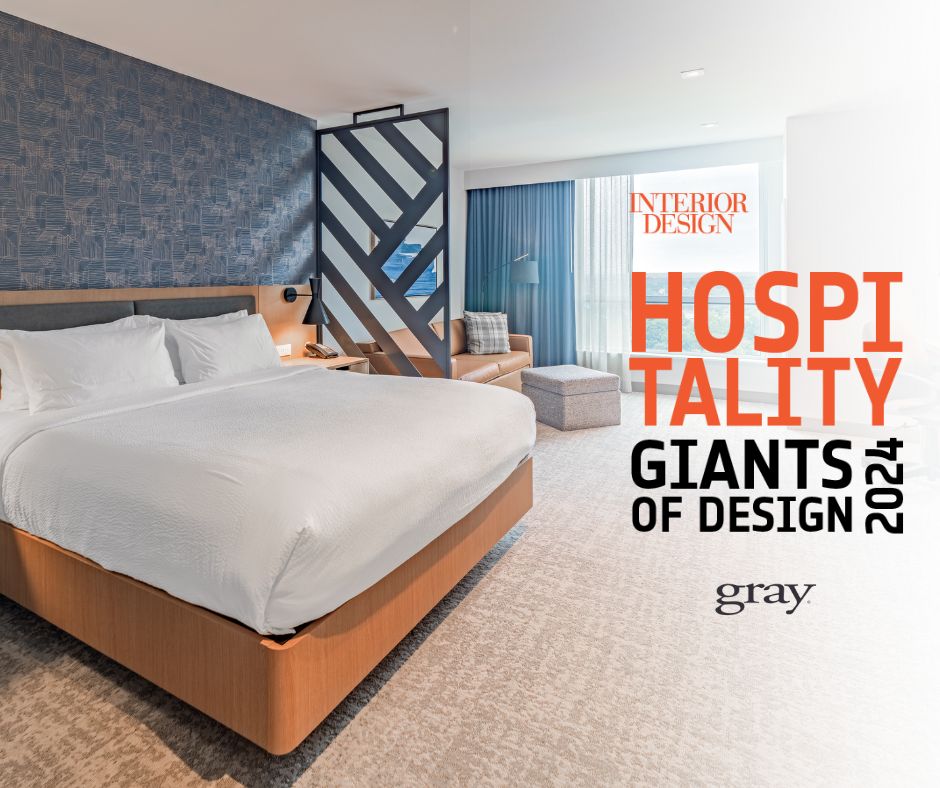 Interior Design: Hospitality Giants 2024 - Gray Design Group